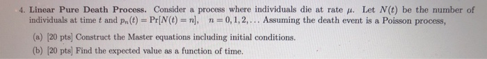 Solved 4. Linear Pure Death Process. Consider a process | Chegg.com