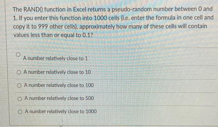 Solved The RAND() function in Excel returns a pseudo-random | Chegg.com