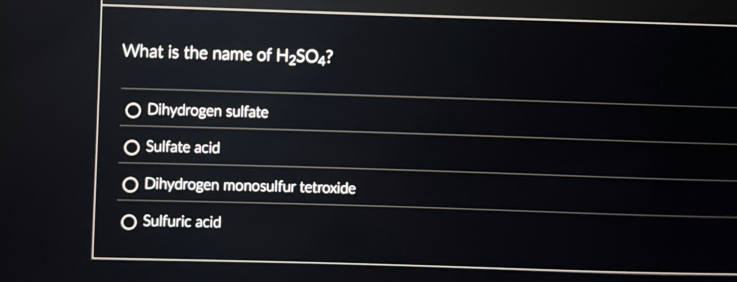 Solved What is the name of H2SO4 ?Dihydrogen sulfateSulfate | Chegg.com