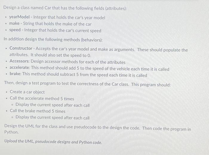 Solved Design a class named Car that has the following | Chegg.com
