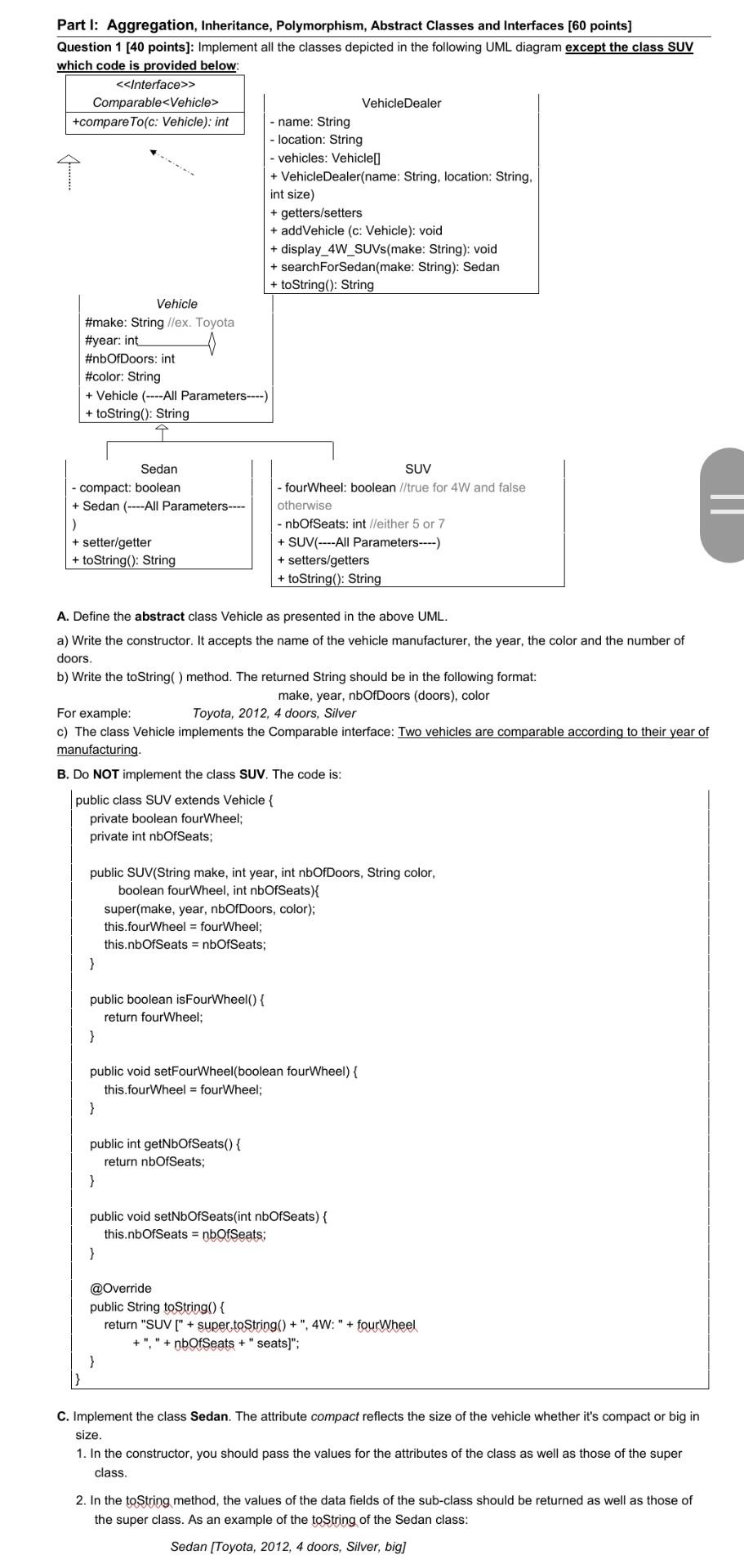 Solved Part I: Aggregation, Inheritance, Polymorphism, | Chegg.com