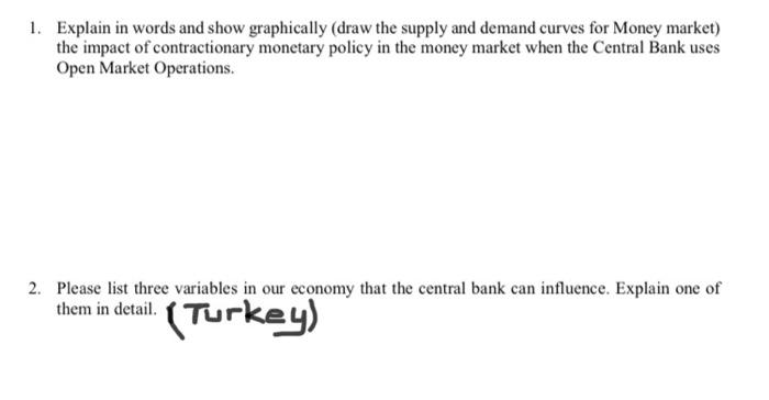 Solved 1. Explain in words and show graphically (draw the | Chegg.com