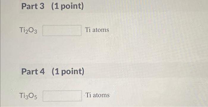 Solved How many atoms of titanium are there in 0.670 mole of | Chegg.com