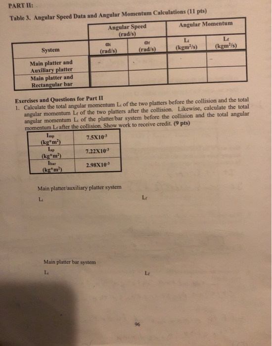 Solved Table 3:Angular Speed Data and Angular Momentum | Chegg.com