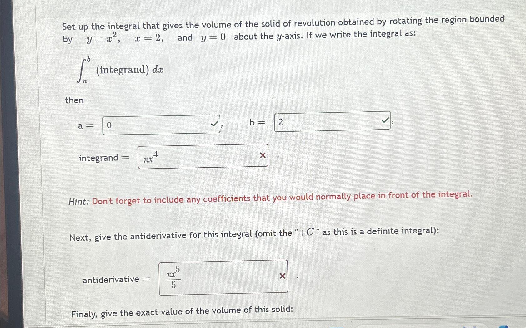 Solved Set up the integral that gives the volume of the | Chegg.com