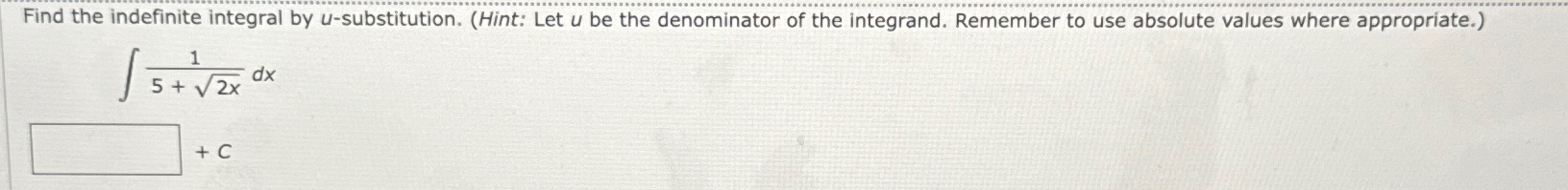 Solved Find the indefinite integral by u-substitution. | Chegg.com