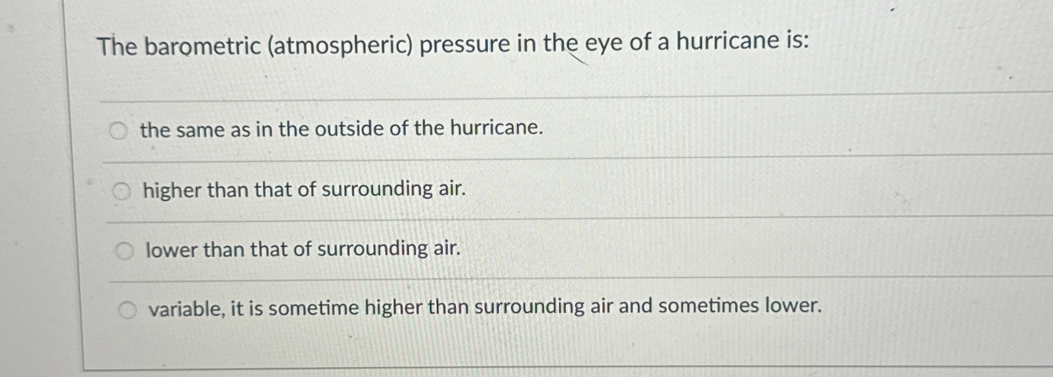 Solved The barometric (atmospheric) ﻿pressure in the eye of | Chegg.com