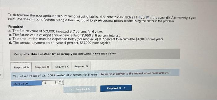 Solved To determine the appropriate discount factor(s) using | Chegg.com