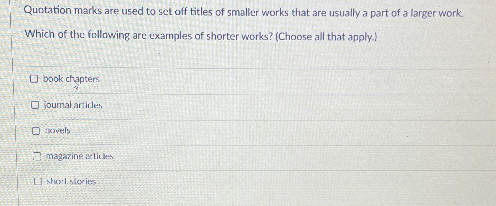 Solved Quotation marks are used to set off titles of smaller | Chegg.com