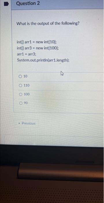 Solved What is the output of the following? int] arr 1 = new | Chegg.com