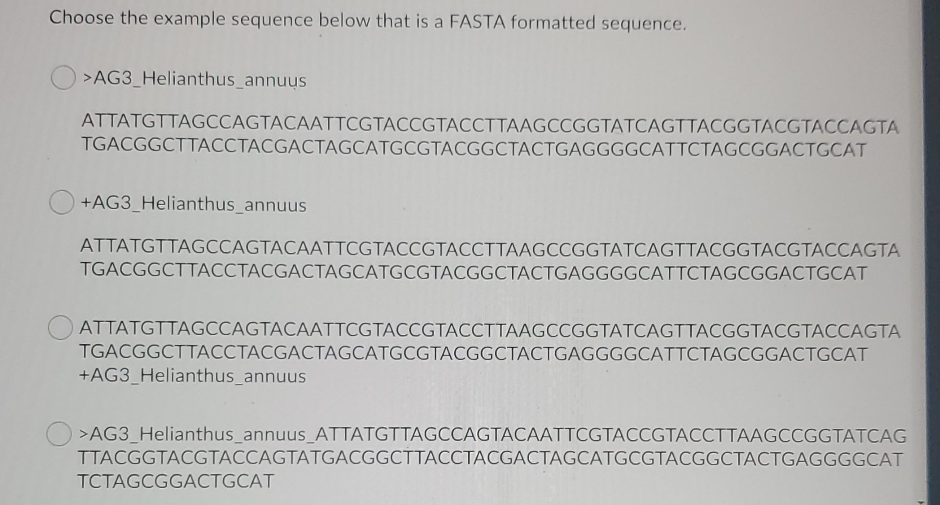 Solved Choose the example sequence below that is a FASTA | Chegg.com