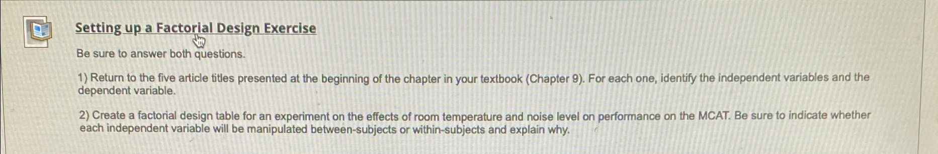 Solved Setting up a Factorial Design ExerciseBe sure to | Chegg.com