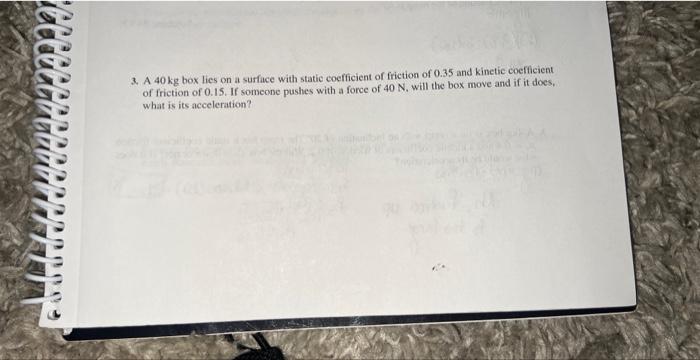 Solved 3. Find the Normal force and the acceleration | Chegg.com
