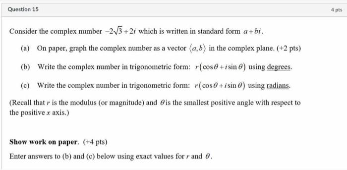 Solved Consider the complex number −23+2i which is written | Chegg.com