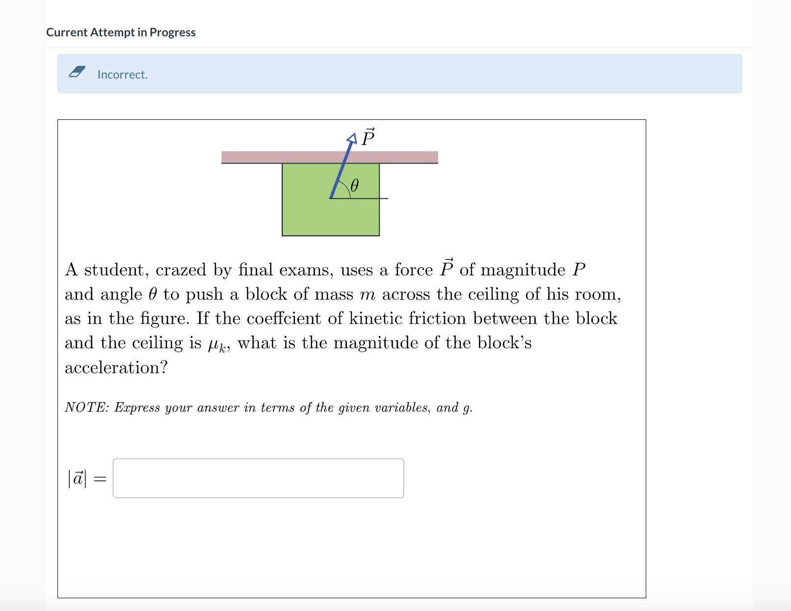 Solved A student, crazed by ﻿final exams, uses a force | Chegg.com