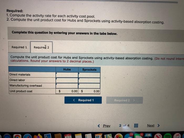 Solved Required: 1. Compute the activity rate for each | Chegg.com