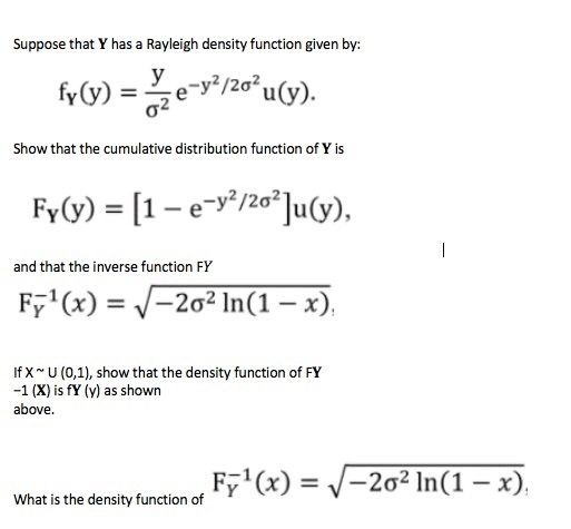 Solved Suppose that Y has a Rayleigh density function given | Chegg.com