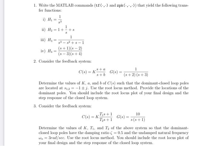 Solved S 1. Write the MATLAB commands (tf(:,:) and zpk(:, | Chegg.com