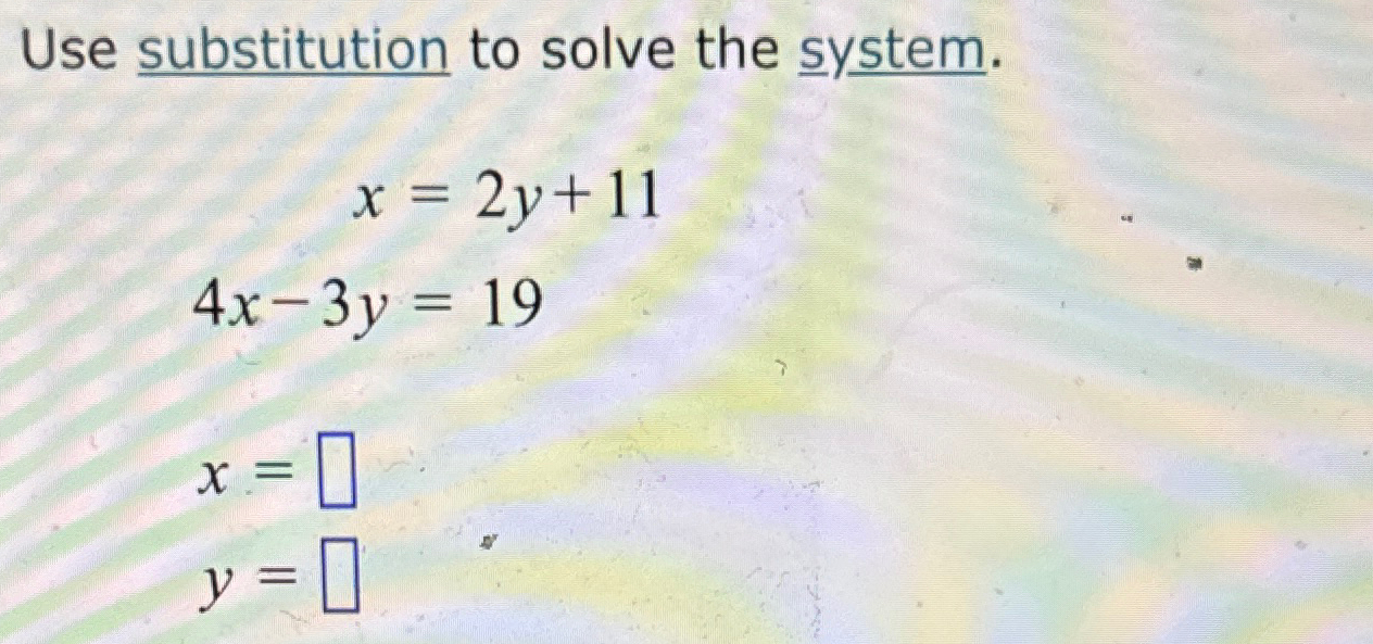 Solved Use substitution to solve the | Chegg.com