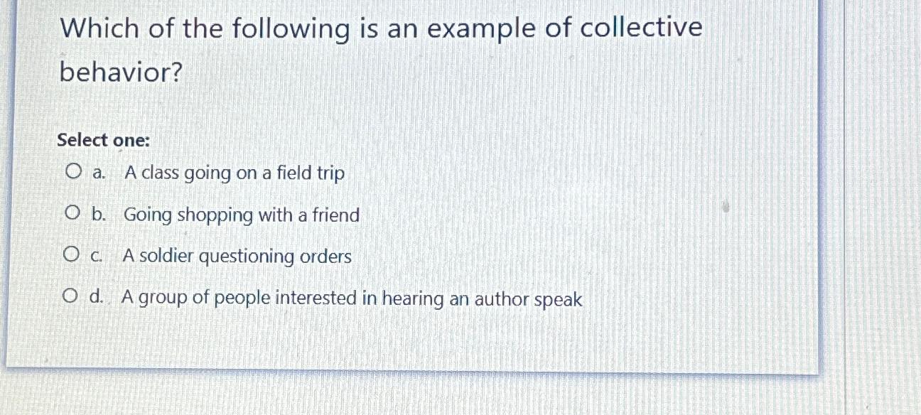 Solved Which of the following is an example of collective | Chegg.com