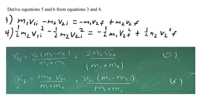 Solved Derive equations 5 and 6 from equations 3 and 4 . 3) | Chegg.com