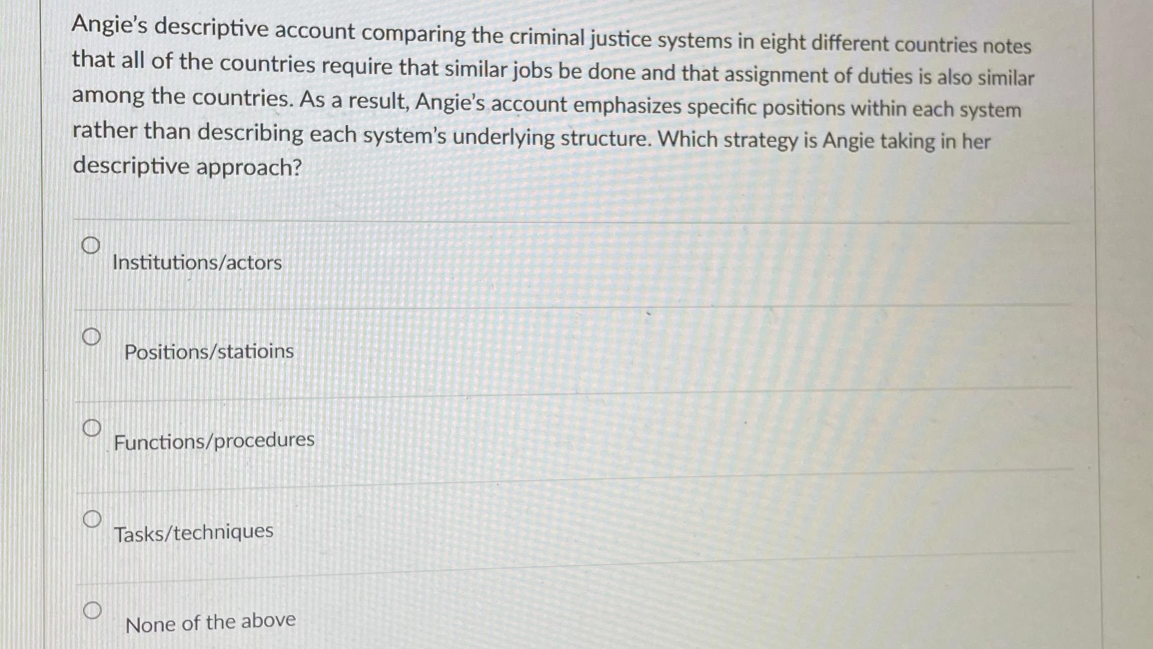 Solved Angie's descriptive account comparing the criminal | Chegg.com