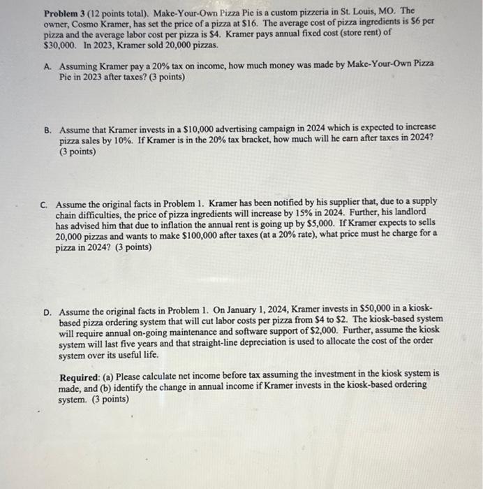 Solved Problem 3 (12 points total). Make-Your-Own Pizza Pie | Chegg.com