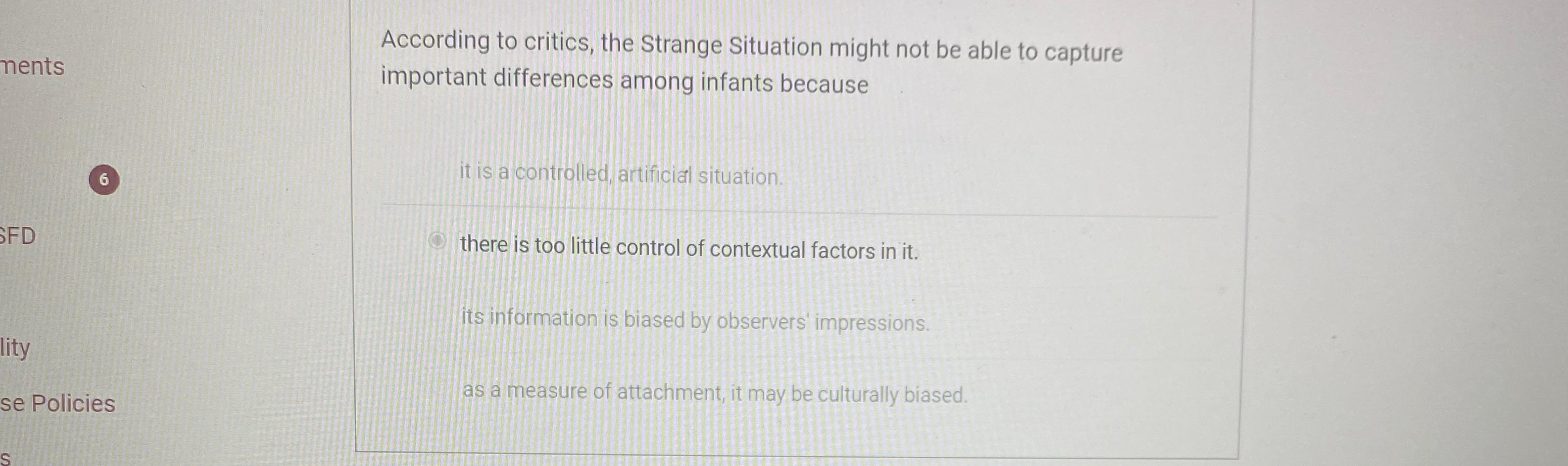 Solved According to critics, the Strange situation might not | Chegg.com