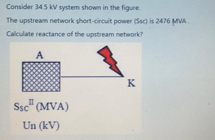 Consider 34.5kV system shown in the figure. The | Chegg.com Consider 34.5kV system shown in the figure. The | Chegg.com