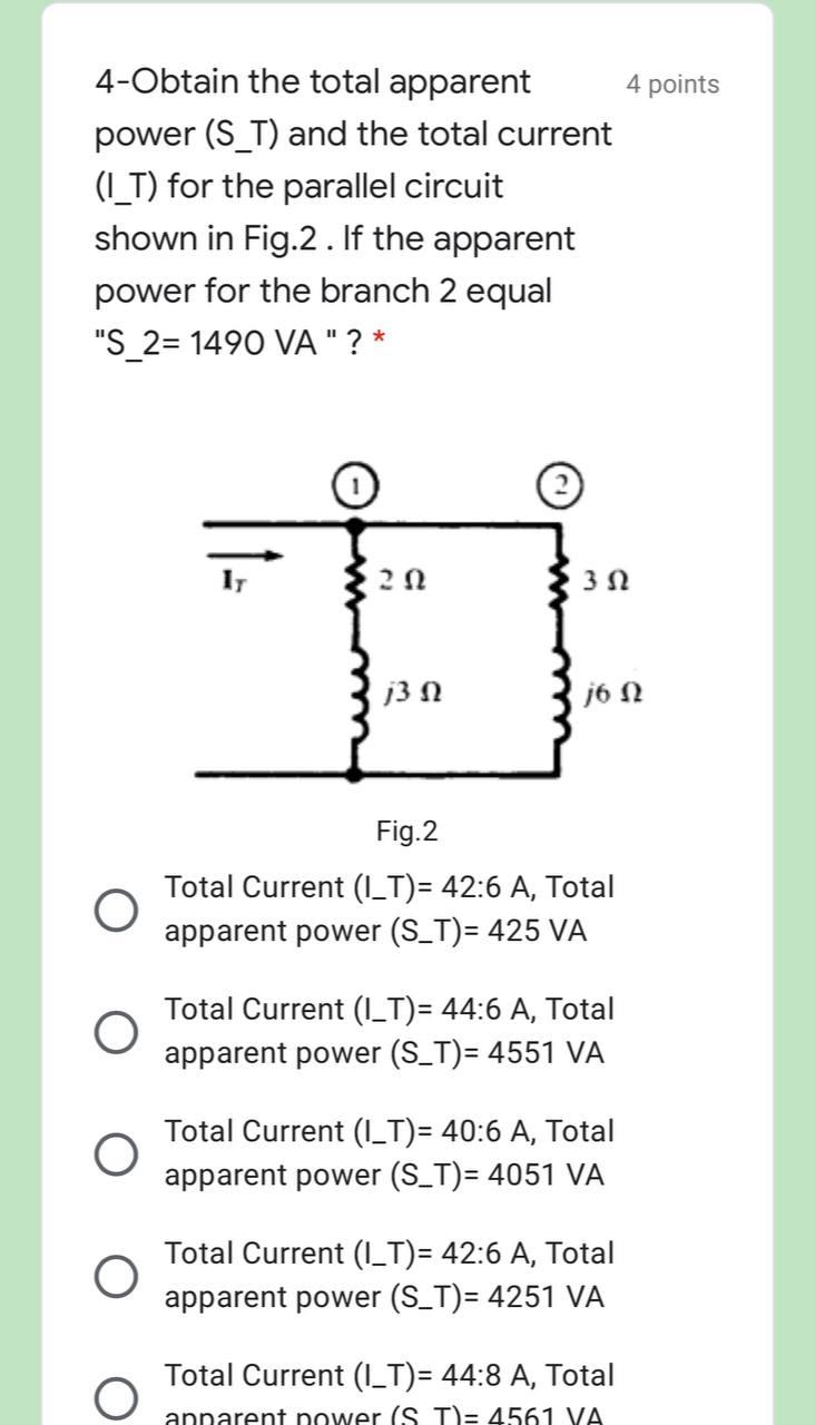 Solved 4 points 4-Obtain the total apparent power (S_T) and | Chegg.com