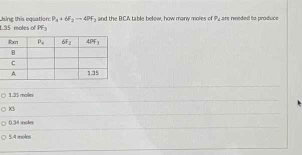 Solved Jsing this equation: P4 + 6F2-4PF3 and the BCA table | Chegg.com