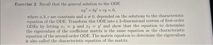 Solved Exercise 2. Recall that the general solution to the | Chegg.com