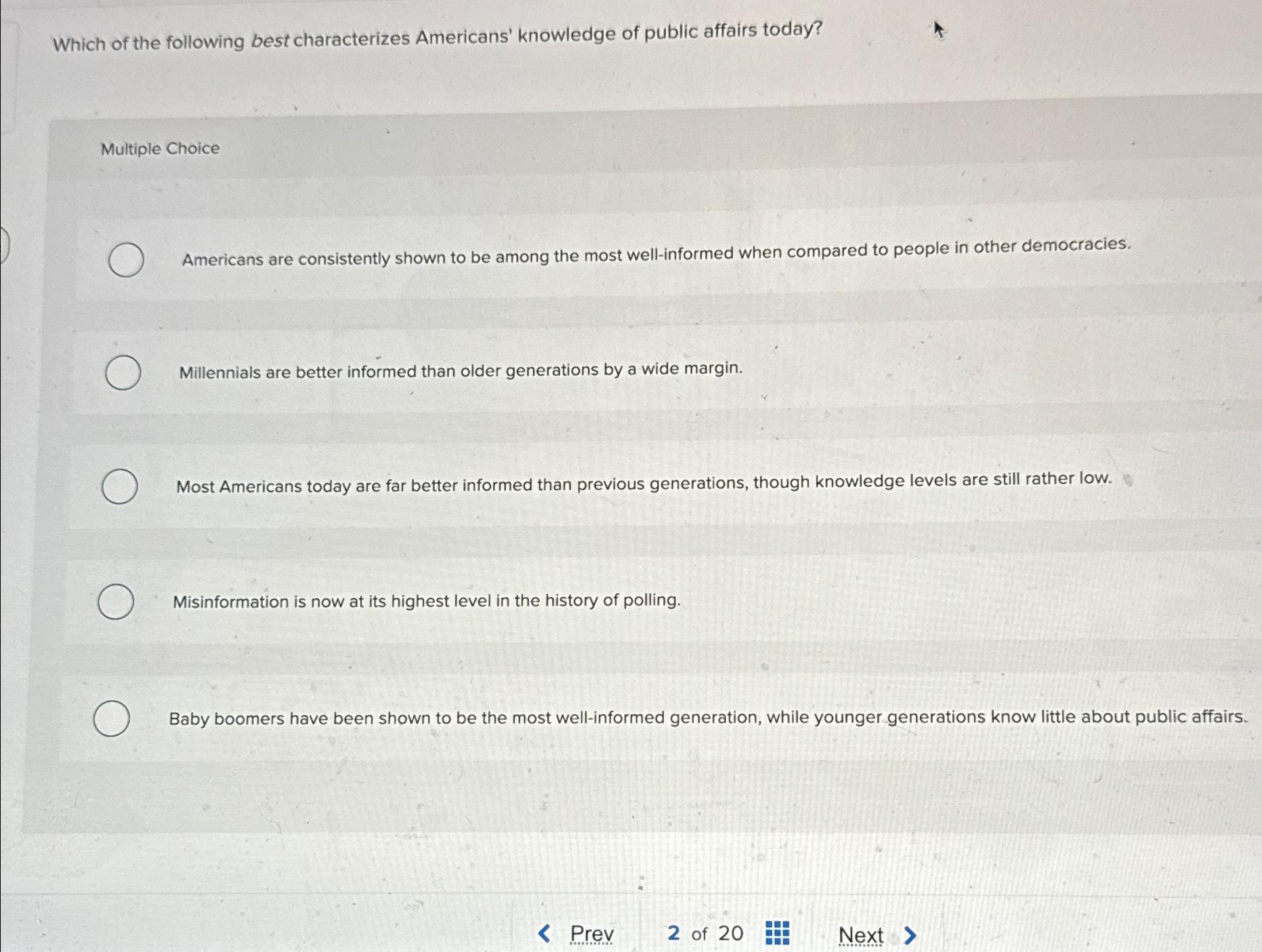 Solved Which of the following best characterizes Americans' | Chegg.com