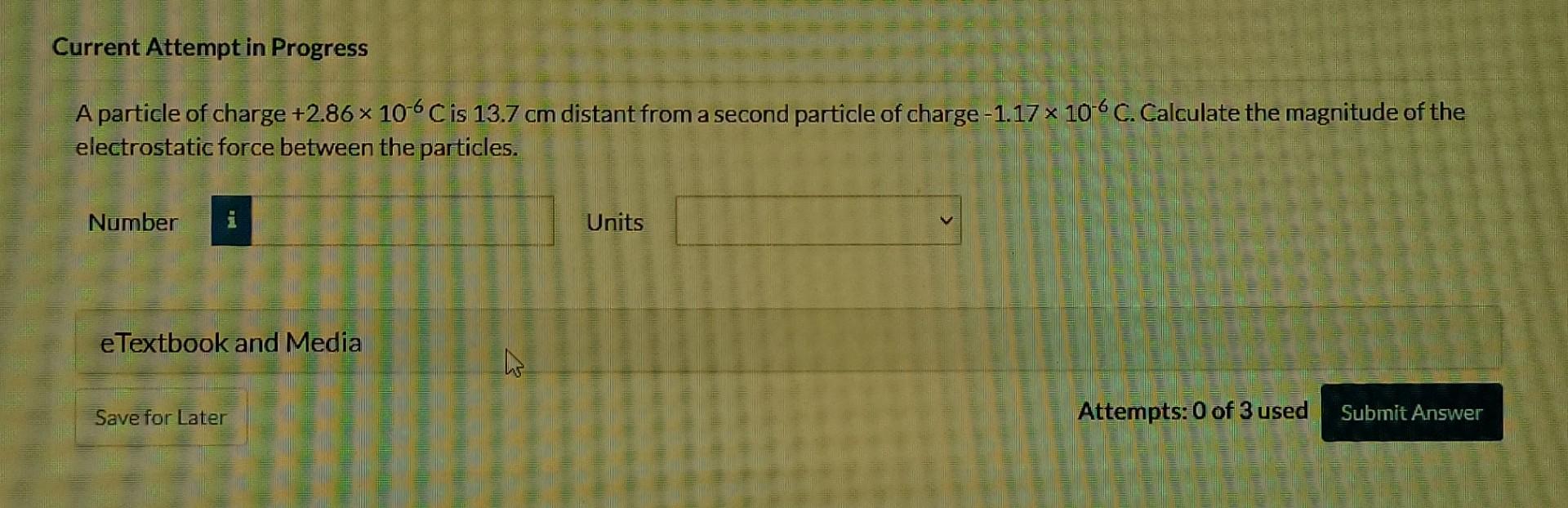 Solved Current Attempt in Progress A particle of charge | Chegg.com