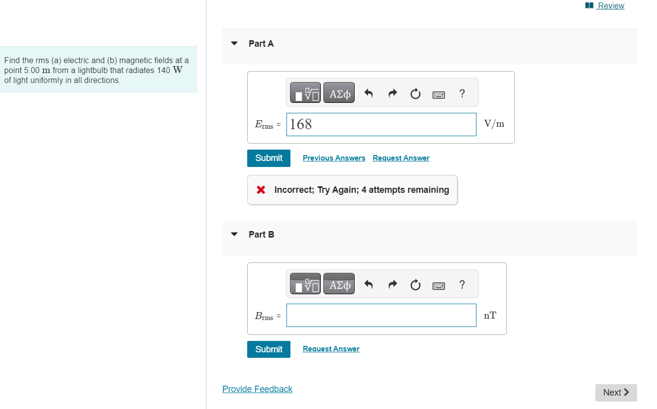 Solved Find the rms (a) ﻿electric and (b) ﻿magnetic fields | Chegg.com