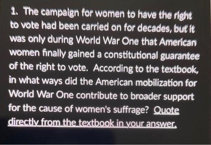 1. The campaign for women to have the right to vote | Chegg.com