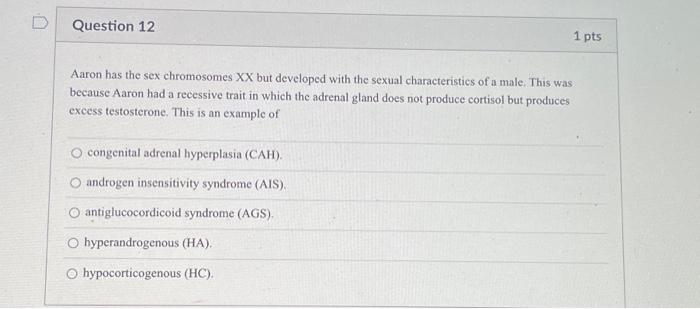 Solved Aaron has the sex chromosomes XX but developed with | Chegg.com