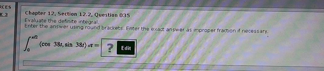 Solved RCES K 3 Chapter 12, Section 12.2, Question 035 | Chegg.com Solved RCES K 3 Chapter 12, Section 12.2, Question 035 | Chegg.com