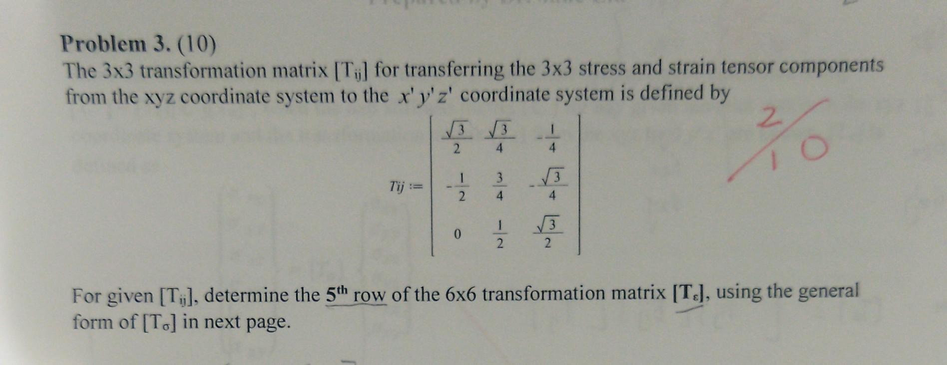 Solved Problem 3. (10) The 3x3 transformation matrix [T₁] | Chegg.com