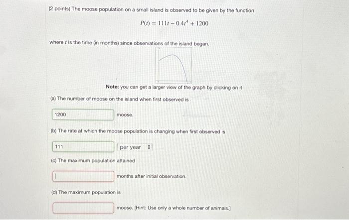 Solved (2 points) The moose population on a small island is | Chegg.com