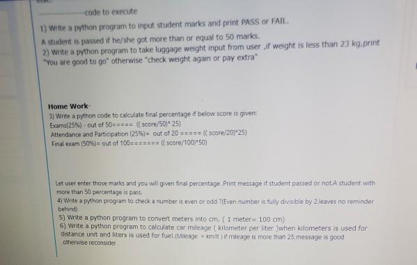 Solved -code to execute 1) Write a python program to input | Chegg.com