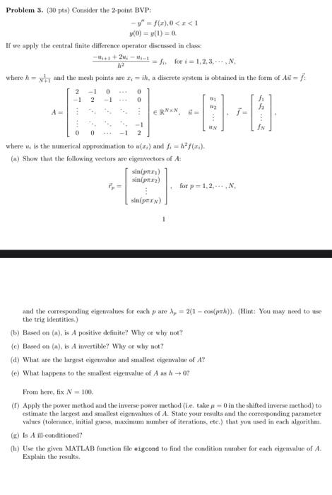 Solved Problem 3. (30pts) Consider the 2-point BVP: | Chegg.com