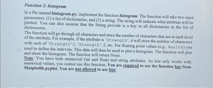 Solved Function 2: histogram In a file named histogram.py, | Chegg.com