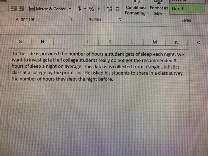 Solved EE E Merge & Center $ - %: 898 Conditional Format as | Chegg.com