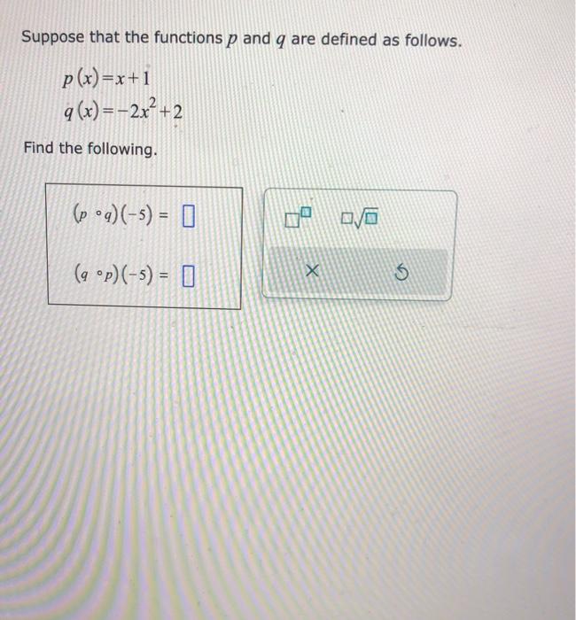 Solved Suppose that the functions p and q are defined as | Chegg.com