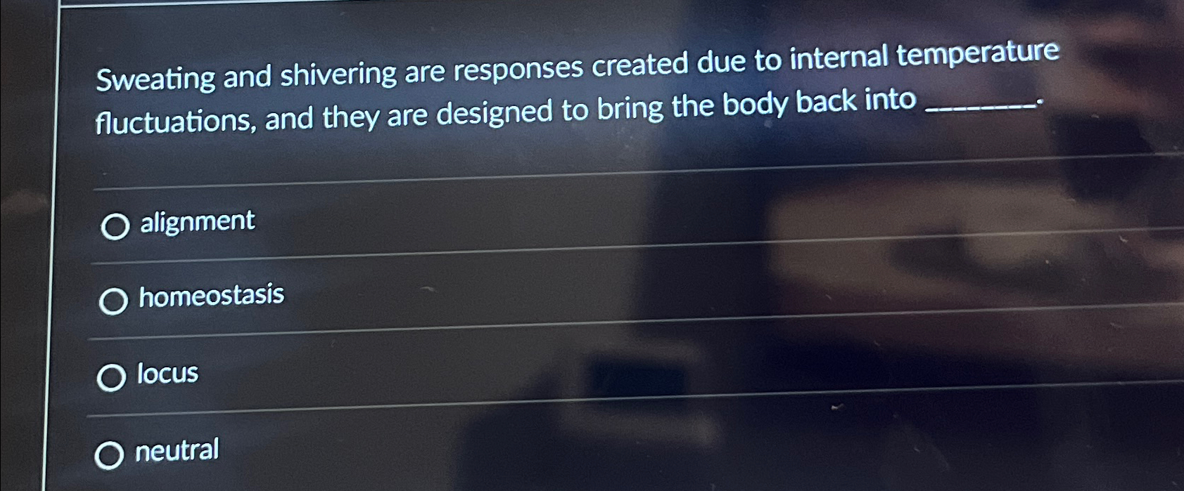 Solved Sweating and shivering are responses created due to | Chegg.com