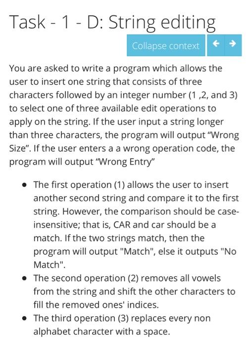 Solved Task - 1 - D: String editing Collapse context You are | Chegg.com