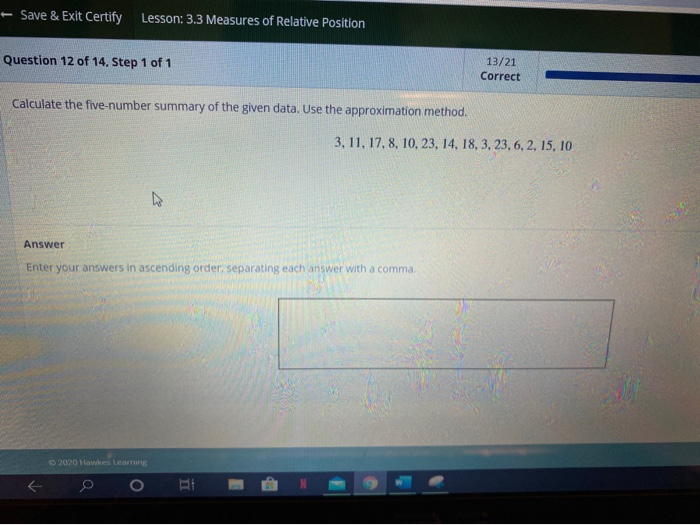 Solved - Save & Exit Certify Lesson: 3.3 Measures of | Chegg.com