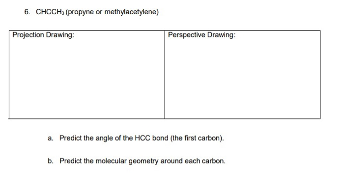 Solved 6. CHCCH3 (propyne or methylacetylene) Projection | Chegg.com