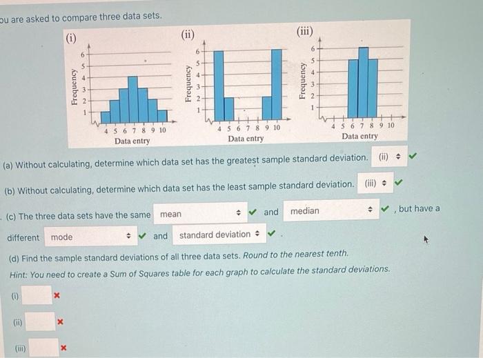 Solved u are asked to compare three data sets. iii (i) 6 6 5 | Chegg.com